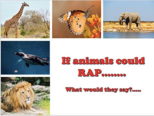 If animals could RAP... What would they say?.... by Japhia service ...