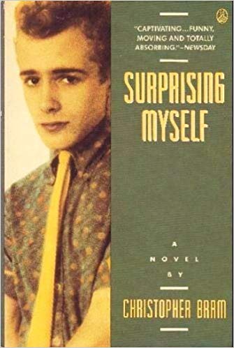 Surprising Myself by Christopher Bram | Goodreads