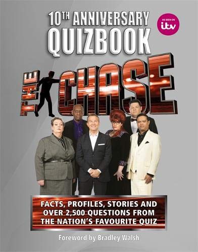 The Chase 10th Anniversary Quizbook: The ultimate book of the hit TV ...
