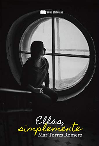 ELLAS, simplemente by Mar Torres Romero | Goodreads