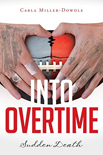 Into Overtime: Sudden Death by Carla Miller-Dowdle | Goodreads