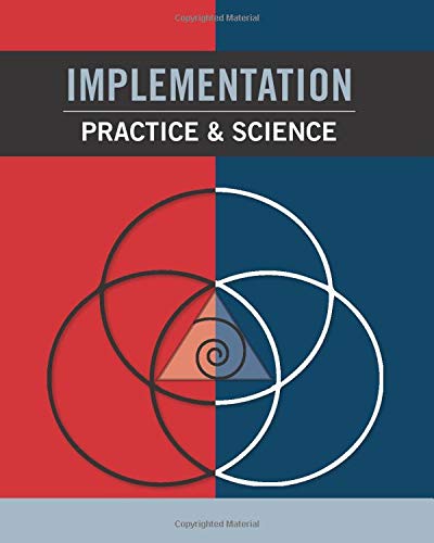 Implementation Practice & Science by Dean L. Fixsen | Goodreads