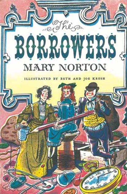 The Borrowers by Mary Norton | Goodreads
