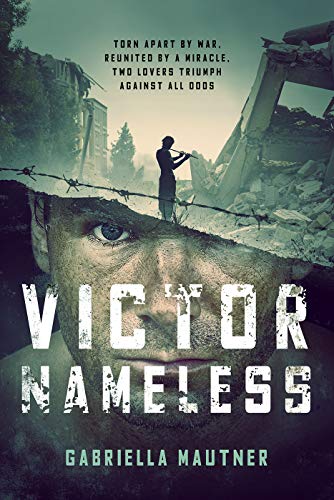 Victor Nameless: Torn Apart by War, Reunited by a Miracle, Two Lovers ...