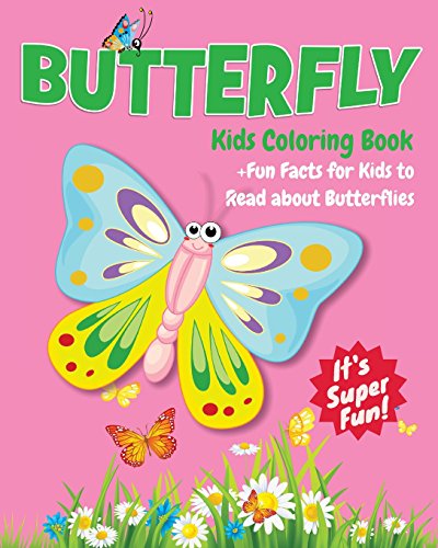 Butterfly Kids Coloring Book +Fun Facts for Kids to Read about ...