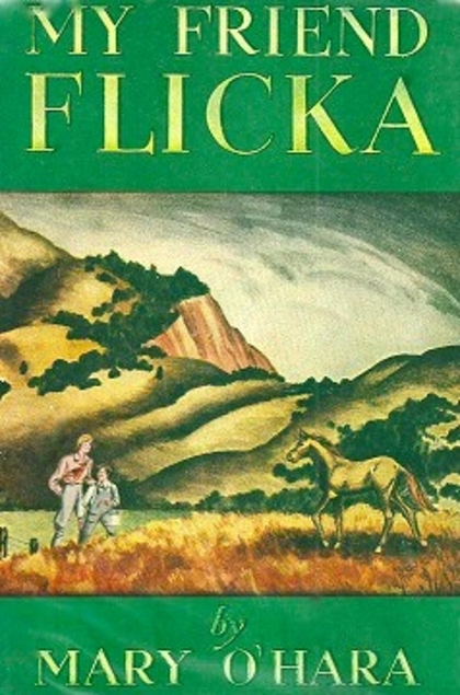 My Friend Flicka by Mary O'Hara | Goodreads