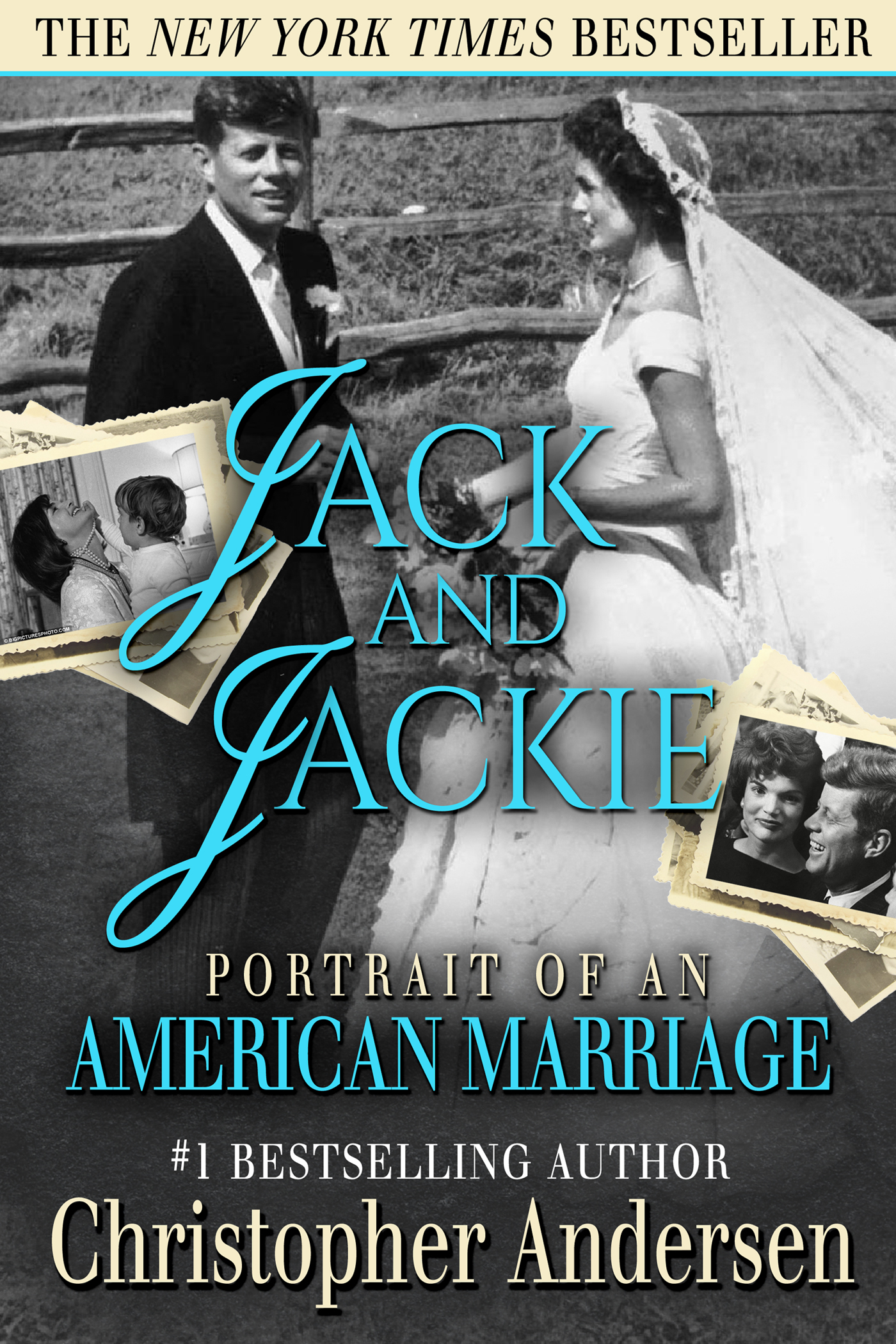 Jack and Jackie: Portrait of an American Marriage by Christopher ...