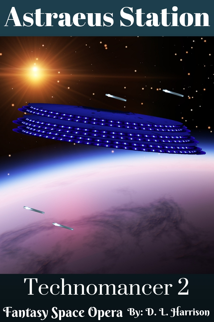 Astraeus Station (Technomancer, #2) by D.L. Harrison | Goodreads