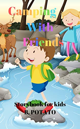 Camping With Friends Story Book for Kids: Story Book for Kids Age 2-7 ...