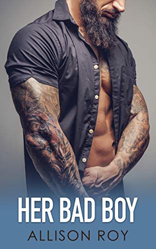 Her Bad Boy: An Older Man Younger Woman Mini Romance by Allison Roy ...