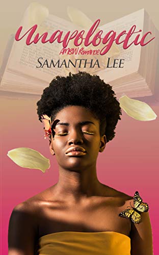 Unapologetic by Samantha Lee | Goodreads