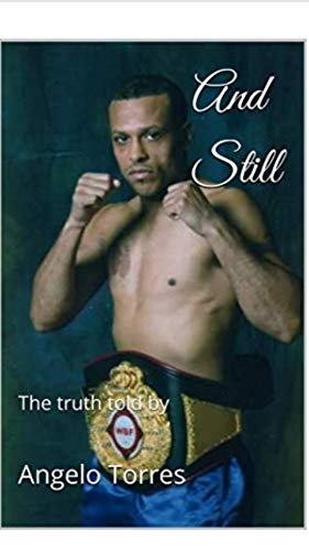 And Still by Angelo Torres | Goodreads