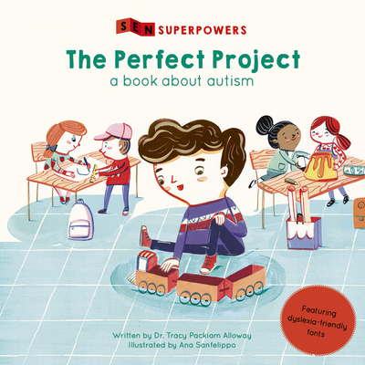 The Perfect Project: A Book about Autism by Tracy Packiam Alloway ...