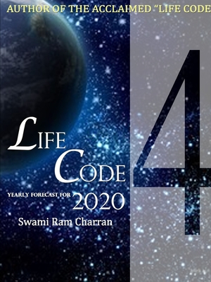 Lifecode #4 Yearly Forecast for 2020 Rudra by Swami Ram Charran | Goodreads
