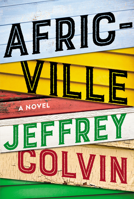Africville by Jeffrey Colvin | Goodreads