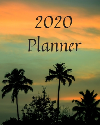 2020 Planner: Yearly Monthly Weekly Planner Organizer 8x10 by North ...