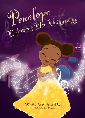 Penelope Embraces Her Uniqueness by Katrina Hunt | Goodreads