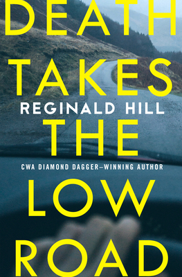 Death Takes the Low Road by Reginald Hill | Goodreads