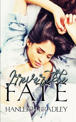 Irreversible Fate: Hanleigh's London by Hanleigh Bradley | Goodreads