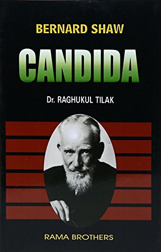 Bernard Shaw - Candida (Text with Notes) by R. Tilak | Goodreads