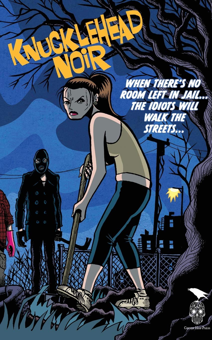 Knucklehead Noir by Robert Bose | Goodreads