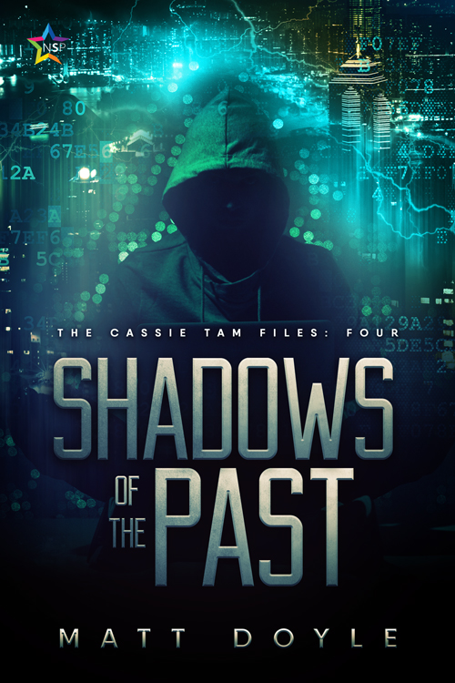 Shadows of the Past (The Cassie Tam Files, #4) by Matt Doyle | Goodreads