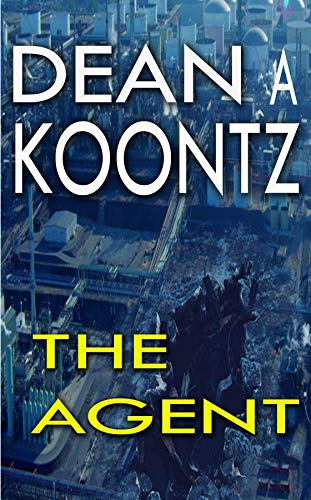 The Agent by Dean A. Koontz | Goodreads