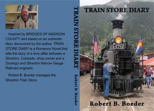 Train Store Diary: A Romance Novel by Robert Boeder | Goodreads