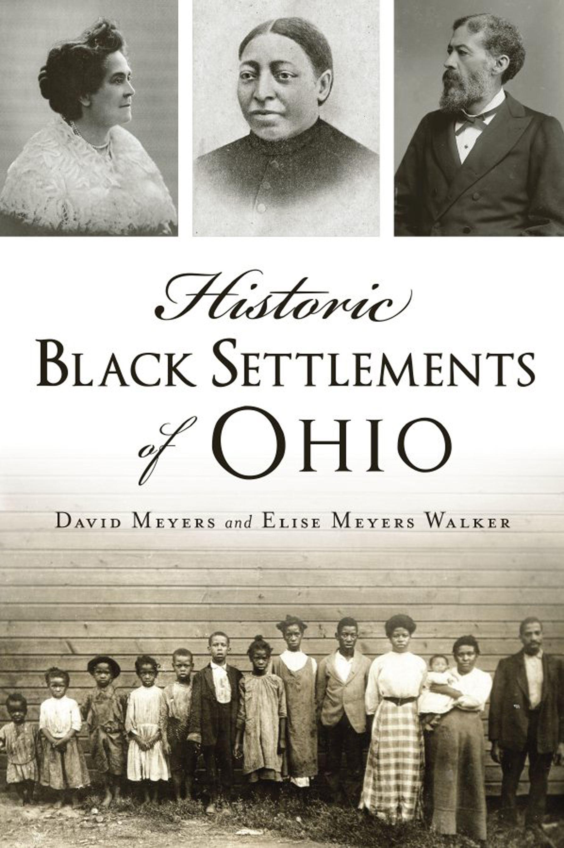 Historic Black Settlements of Ohio by David Meyers | Goodreads