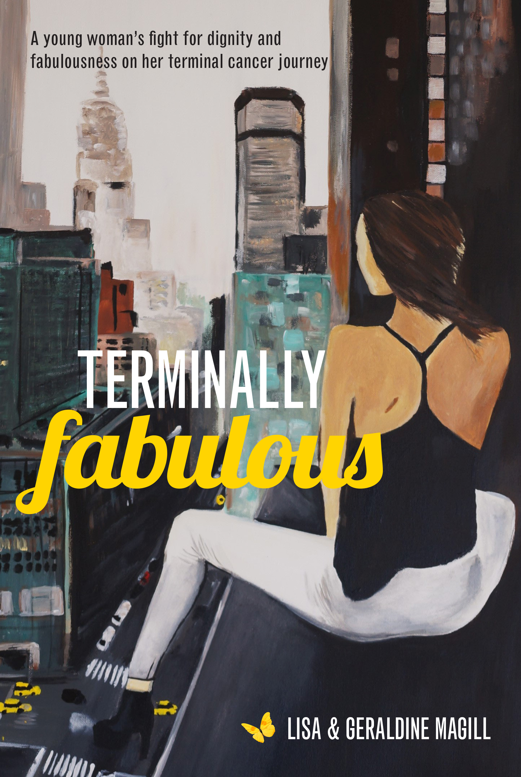 Terminally Fabulous by Lisa & Geraldine Magill | Goodreads