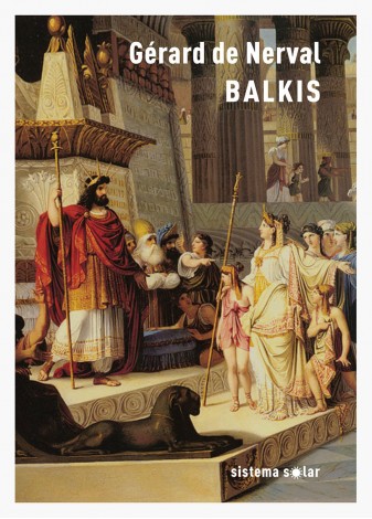 Balkis by Gérard de Nerval | Goodreads
