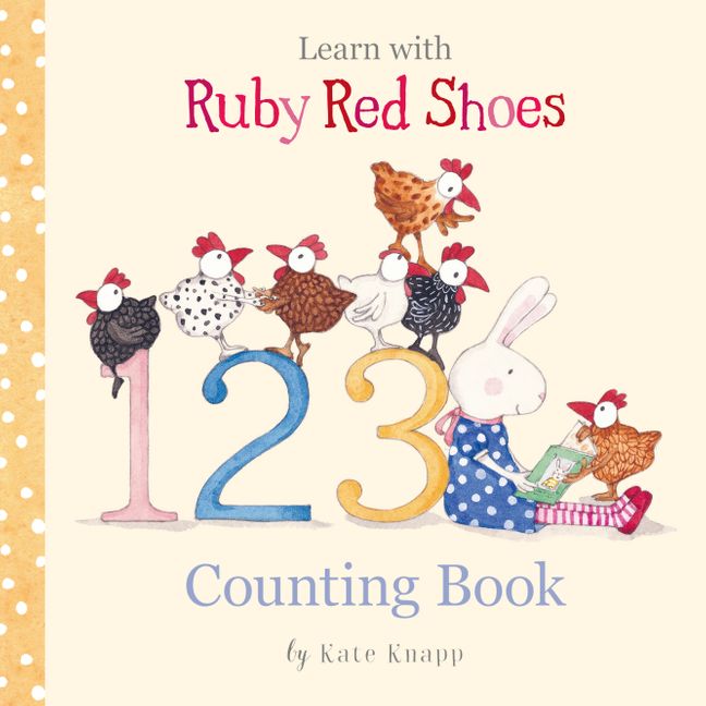 Counting Book (Learn with Ruby Red Shoes, #2) by Kate Knapp | Goodreads