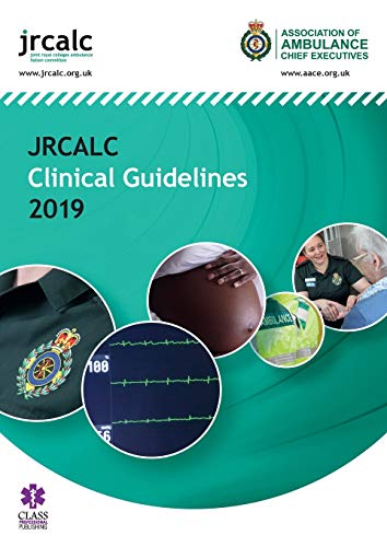 JRCALC Clinical Guidelines 2019 by Association of Ambulance Chief ...