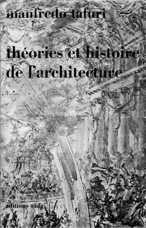 Théories et Histoire de l'Architecture by Manfredo Tafuri | Goodreads