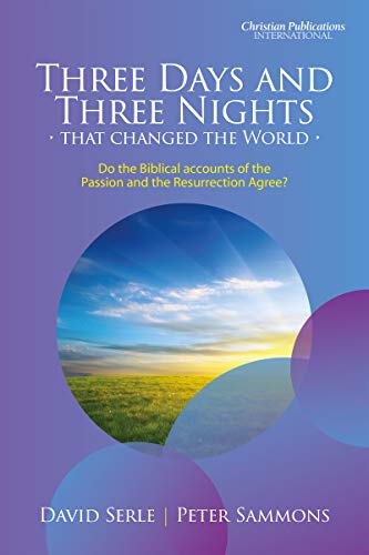 Three Days and Three Nights: – that changed the world by Peter Sammons ...