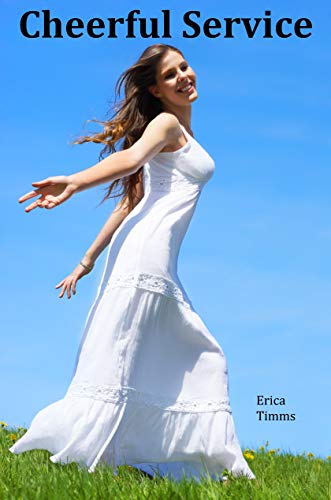 Cheerful Service by Erica Timms | Goodreads