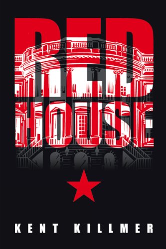 Red House: Fiction. Perhaps. by Kent Killmer | Goodreads