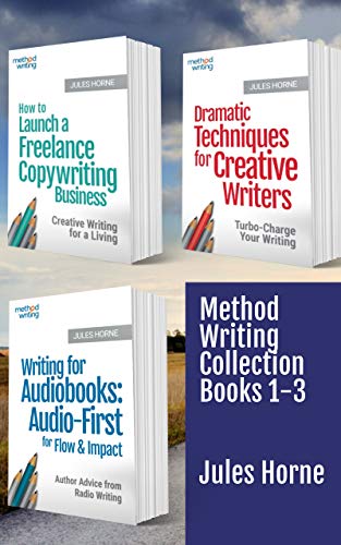 Method Writing Collection Books 1-3: Advanced Creative Writing by Jules Horne | Goodreads