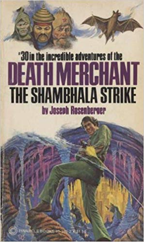 The Shambhala Strike (Death Merchant, #30) by Joseph Rosenberger ...