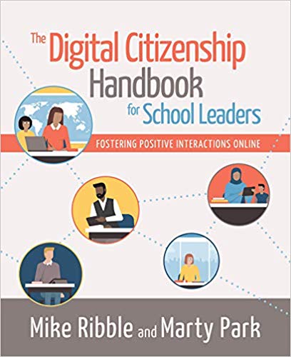 The Digital Citizenship Handbook for School Leaders: Fostering Positive ...