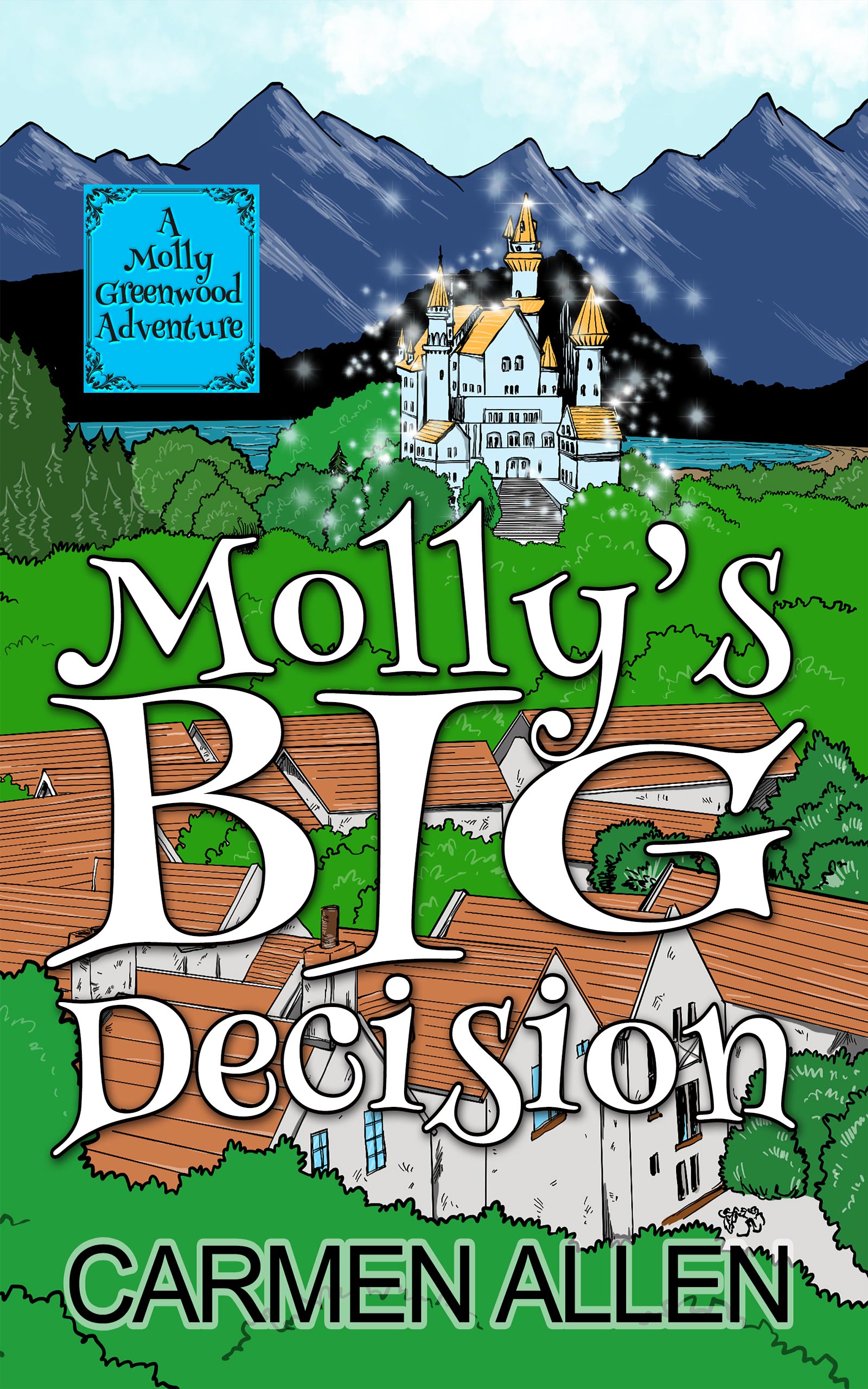 Molly's Big Decision by Carmen Allen | Goodreads