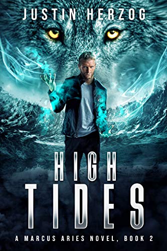 High Tides (Marcus Aries #2) by Justin Herzog | Goodreads