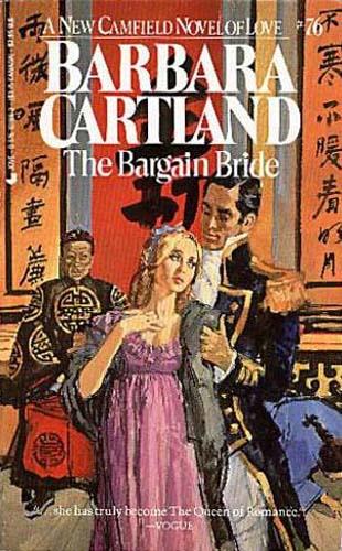 The Bargain Bride by Barbara Cartland | Goodreads