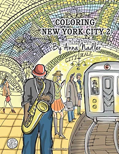 Coloring New York City 2: An exciting coloring book featuring 24 ...