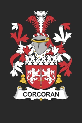 Corcoran: Corcoran Coat of Arms and Family Crest Notebook Journal by ...