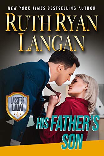 His Father's Son (Lassiter Law Book 4) by Ruth Ryan Langan | Goodreads