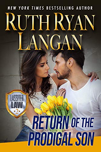 Return of the Prodigal Son (Lassiter Law Book 2) by Ruth Ryan Langan ...