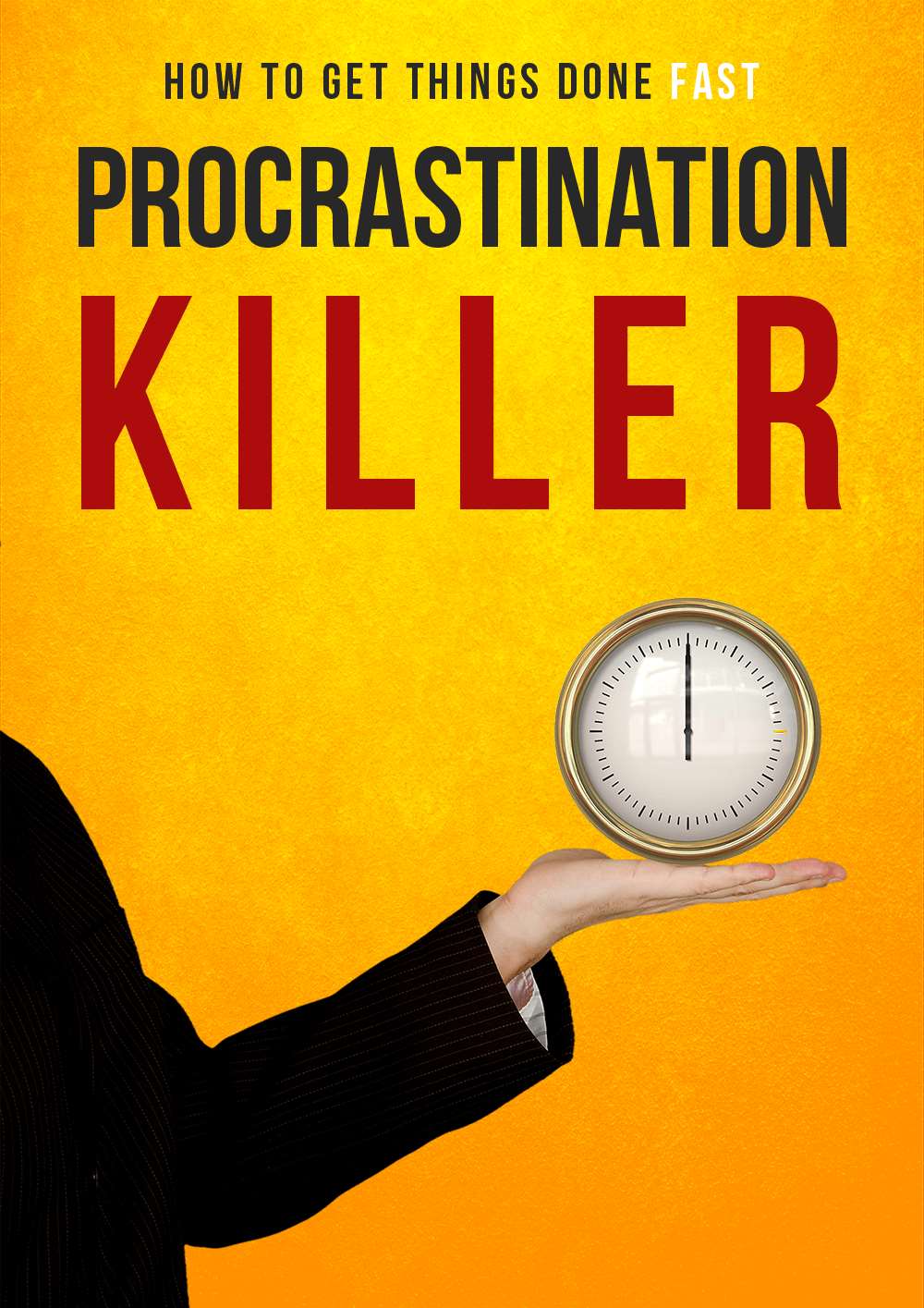 Procrastination Killer by Brent Dalley | Goodreads