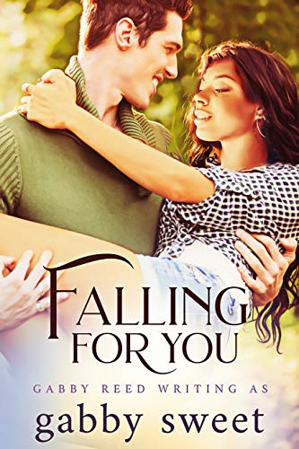 Falling for You by Gabby Reed | Goodreads