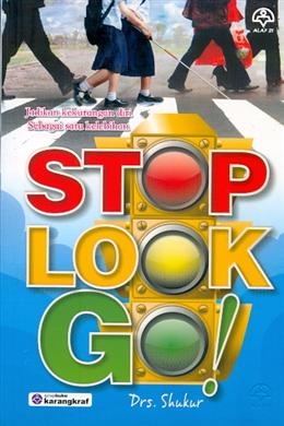 Stop Look Go! by Drs. Shukur | Goodreads
